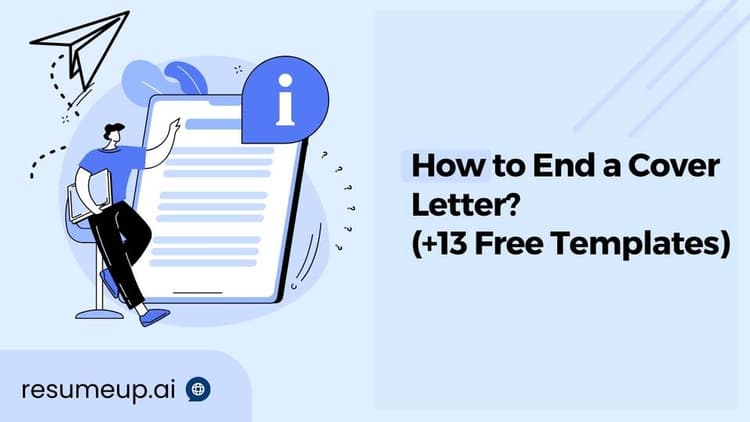 How to End a Cover Letter? (+13 Free Templates)